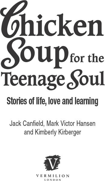 Chicken Soup For The Teenage Soul